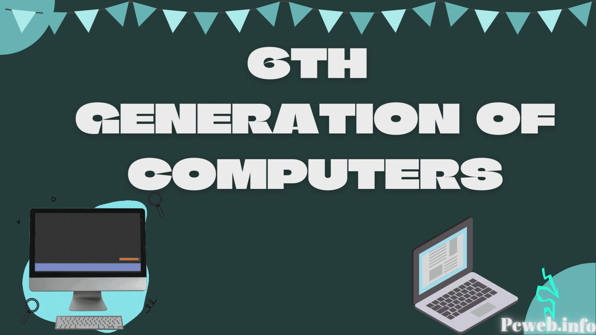 6TH GENERATION OF COMPUTERS