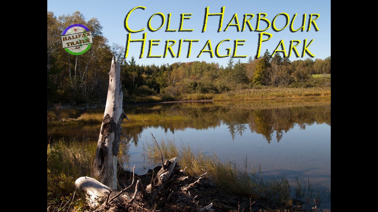 Cole Harbour Heritage Park. Nova Scotia. | Open Video