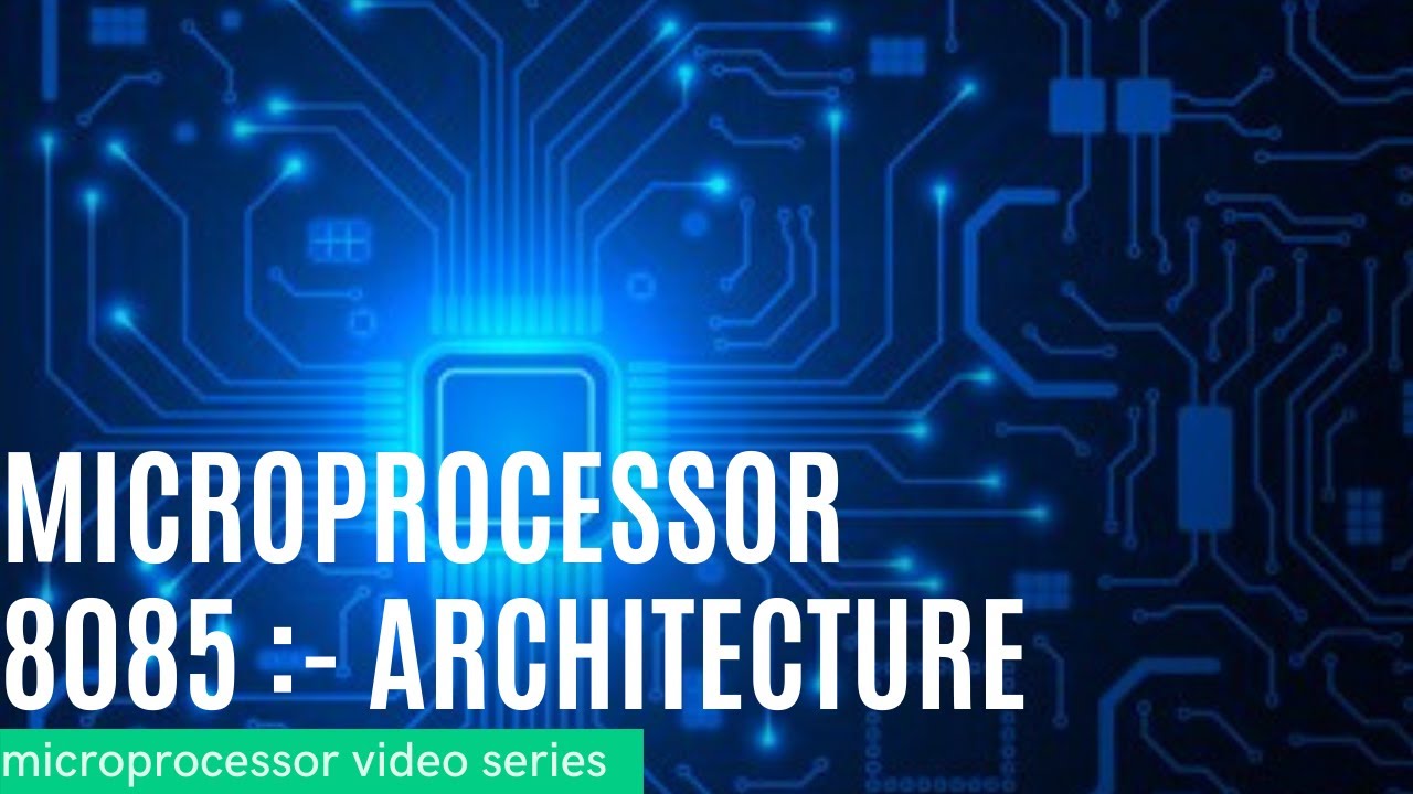 Microprocessor 8085 | Architecture
