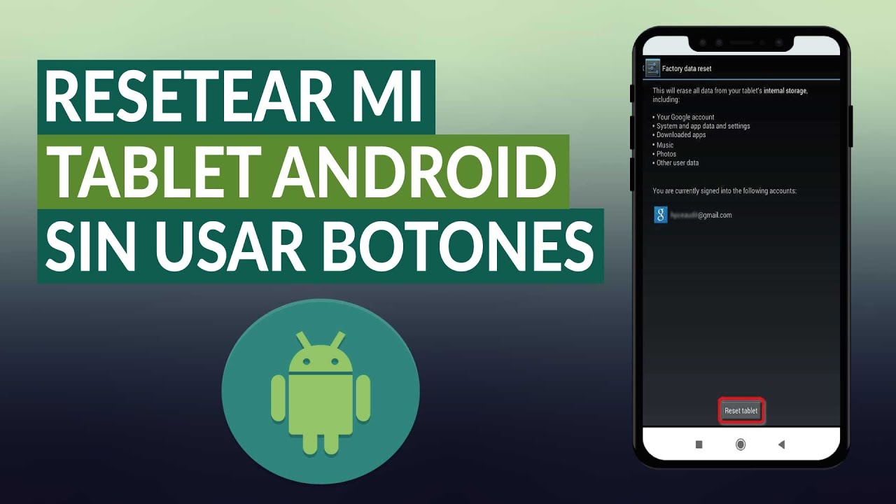 Cómo resetear mi TABLET ANDROID sin usar bot... | Open Video